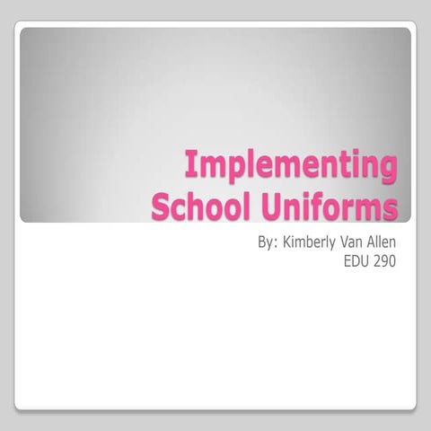 School Uniforms | PPTX
