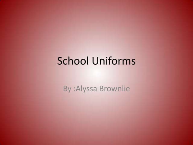 Importance of uniform in school | PPTX | Women\'s Clothing | Women\'s Fashion