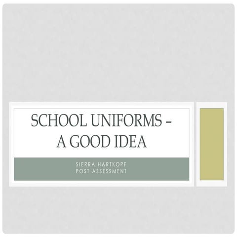 School uniforms a good idea presentation | PPTX