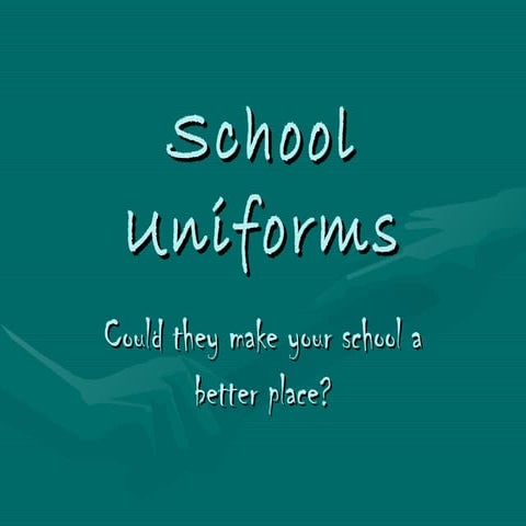 School Uniforms Slide Show | PPT