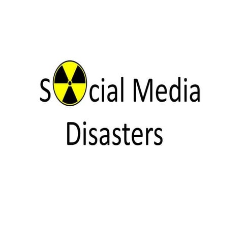 Social media disasters | PPT