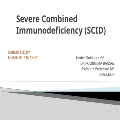 Severe combined immunodeficiency (scid) | PPTX