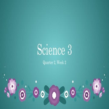Science-3-Quarter-2-Week-2-Day-4 demonstration.pptx