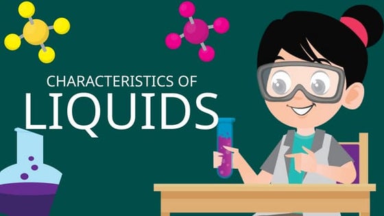 Characteristics of Liquids ppt science 3 | PPT