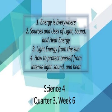 SCIENCE-4-Q3W6-PPT.pptx SOURCES AND USES OF LIGHT | PPTX