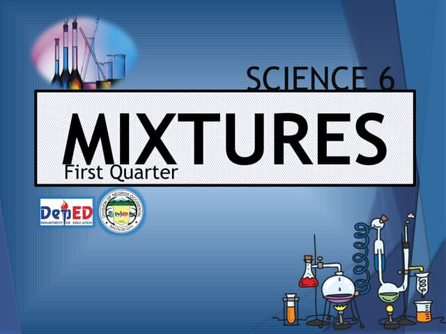 Mixtures- Science Grade 6 | PPTX