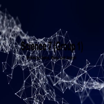Science-7-Group-1 (1).pptx............................. | PPT
