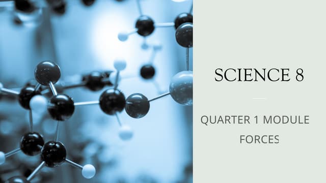 FORCES AND MOTION GRADE 8 QUARTER 1 pptx | PPTX