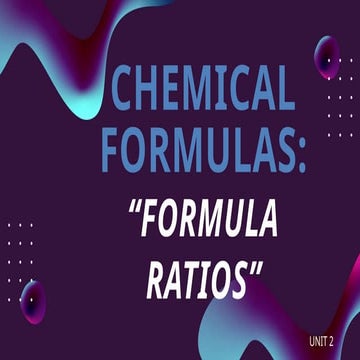 SCIENCE-9-APPLIED-CHEMISTRY-UNIT-2.1.4-CHEMICAL-FORMULAS-AS-FORMULA-RATIOS.pptx