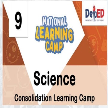 National Learning Camp - Camp B - Science Grade 9 | PPTX