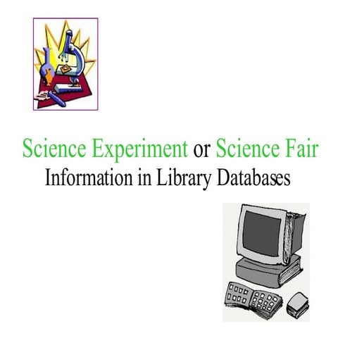 Science Experiment And Science Fair Information | PPT