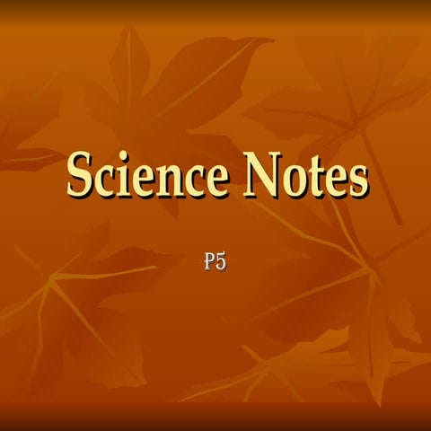 Science Notes | PPT | Biological Sciences | Science