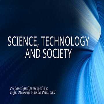 SCIENCE-TECHNOLOGY-AND-SOCIETY-MODULE-1.pptx