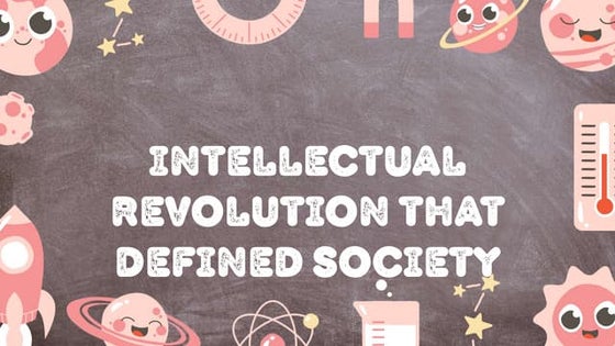 Intellectual Revolution (STS) | PPTX | Biological Sciences | Science
