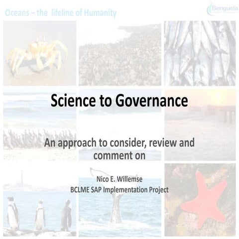 Science to Governance: An approach to consider, review and comment on | PPT