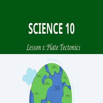 Science 10 - Plate Tectonics and Plate boundaries.pptx