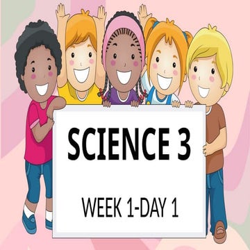 Science Grade 3 1st Quarter Week 1 Lesson 1 | PPTX