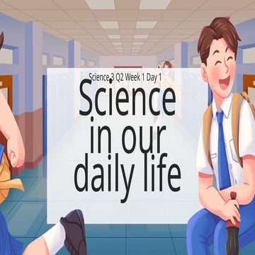 Science 3 Q2 week 1- Day 1 MATATAG QUARTER | PPTX