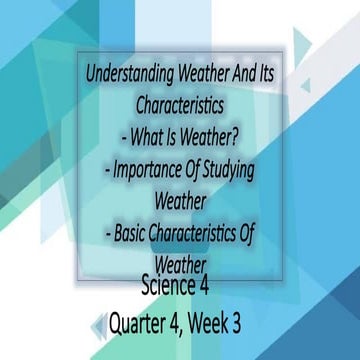 Grade 6 PPT_Q4_W3_WEATHER PATTERNS.pptx for grade 6 learners | PPTX