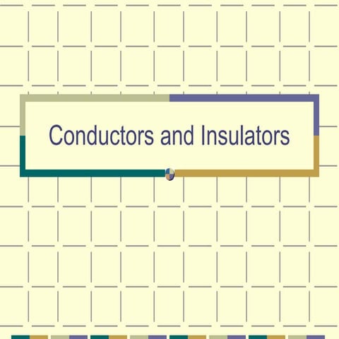 SCIENCE 5 PPT Q3 - Conductors and Insulators.ppt