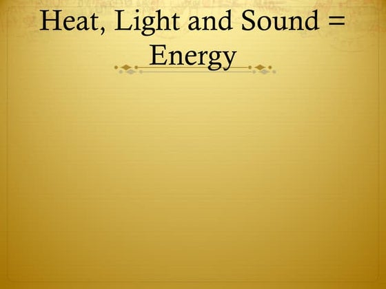 Science Grade 4 Light, Heat and Sound.pptx | Physics | Science