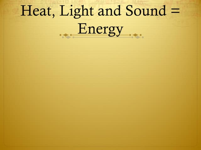 Science Grade 4 Light, Heat and Sound.pptx