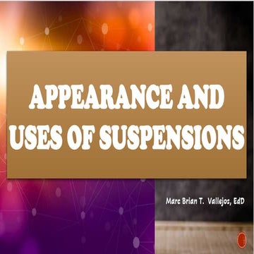 Science 6 - Mixtures - Suspensions.........pptx