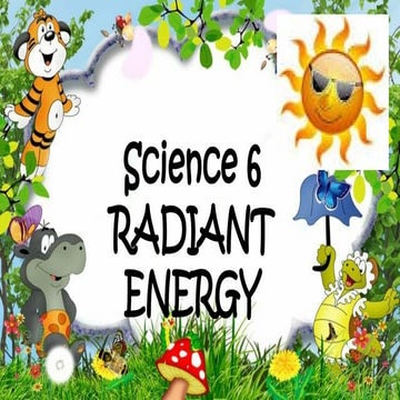 science 6-radiant energy for quarter 3.pptx
