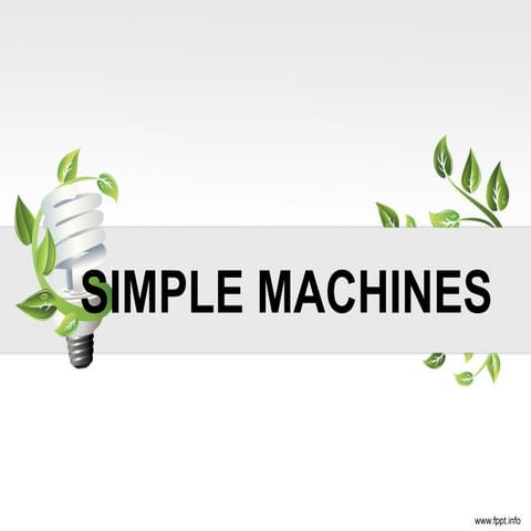 SCIENCE 6 PPT Q3 W6 - Simple Machines.pptx