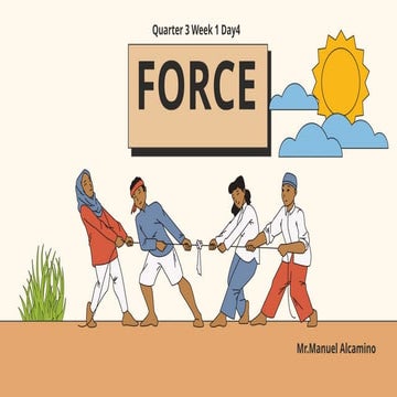 Force Science 7 ,Quarter 3-week 1 -day 4 | PPT