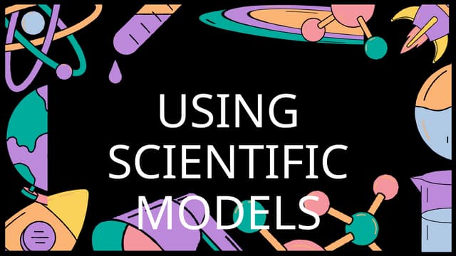 SCIENTIFIC MODELS .pptx