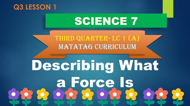 FORCES AND MOTION GRADE 8 QUARTER 1 pptx | PPTX