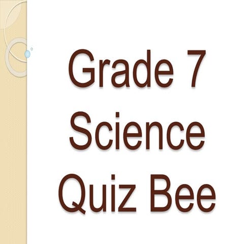 Science 7 Quiz Bee.pptx