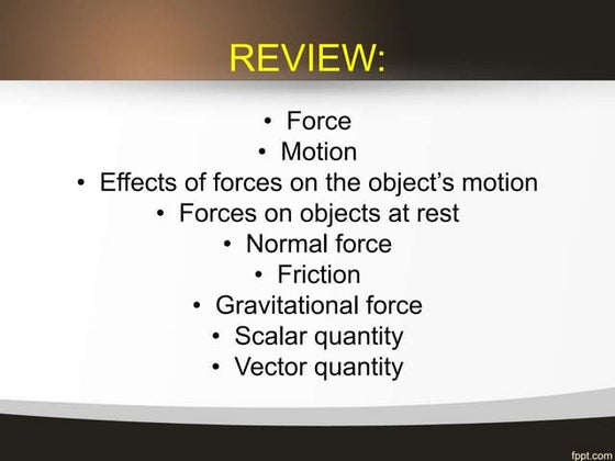 Science 8 module 1 Forces and Motion | PPSX