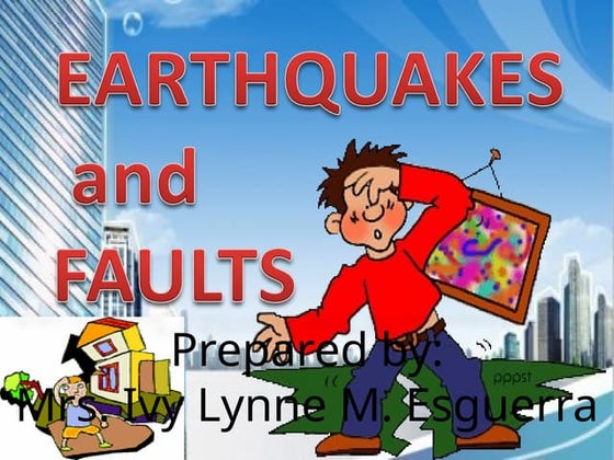Earthquakes and Fault Grade 8 | PPT
