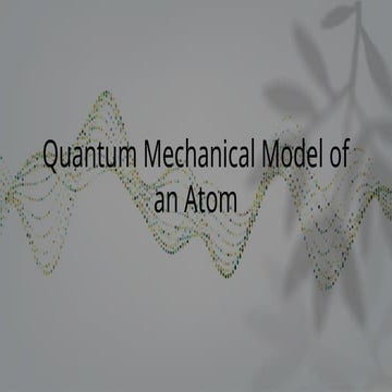 SCIENCE 9 Q2 LESSON 1 - QuantumMechanicalModel.pptx