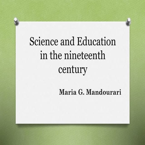 Science and Education in the nineteenth century | PPT