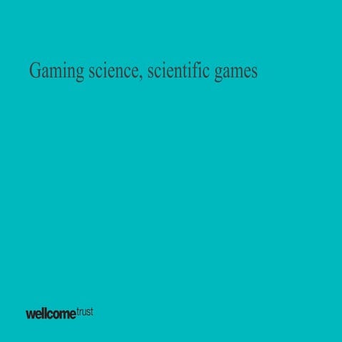 Gaming Science Scientific Games Ppt