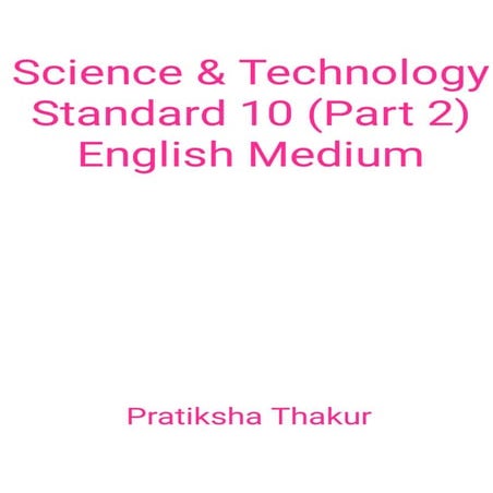 Science and Technology Standard 10 (Part 2) English Medium | PDF