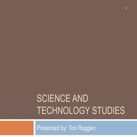 Science and Technology Studies presentation | PPTX