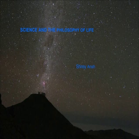 Science and the philosophy of life | PPT