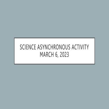 SCIENCE ASYNCHRONOUS ACTIVITY.pptx