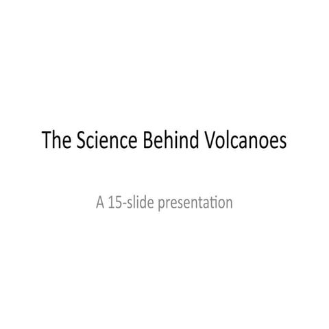 Science of volcano eruption,16 slide presentation | PPTX