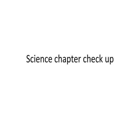 Science chapter check up | PPTX