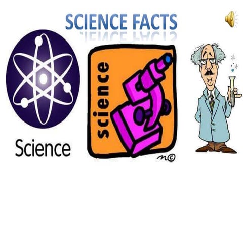 Science facts | PPTX