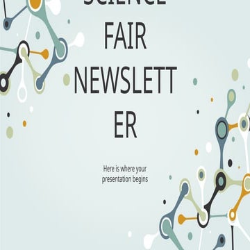 Science Fair Newsletter by Slidesgo.pptx