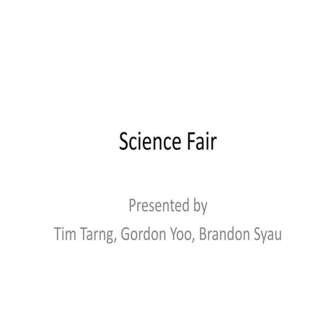 Science fair ppt | PPT