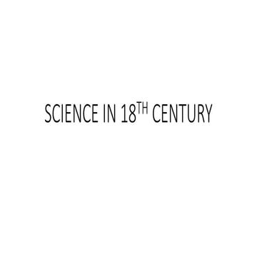 Science in 18 th century | PPTX