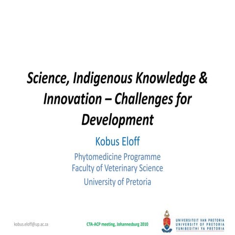 Science, indigenous knowledge & innovation challenges | PPTX