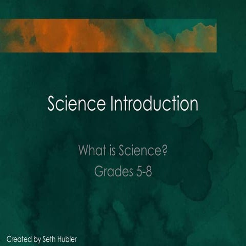 Science Introduction | PPTX | Physics | Science